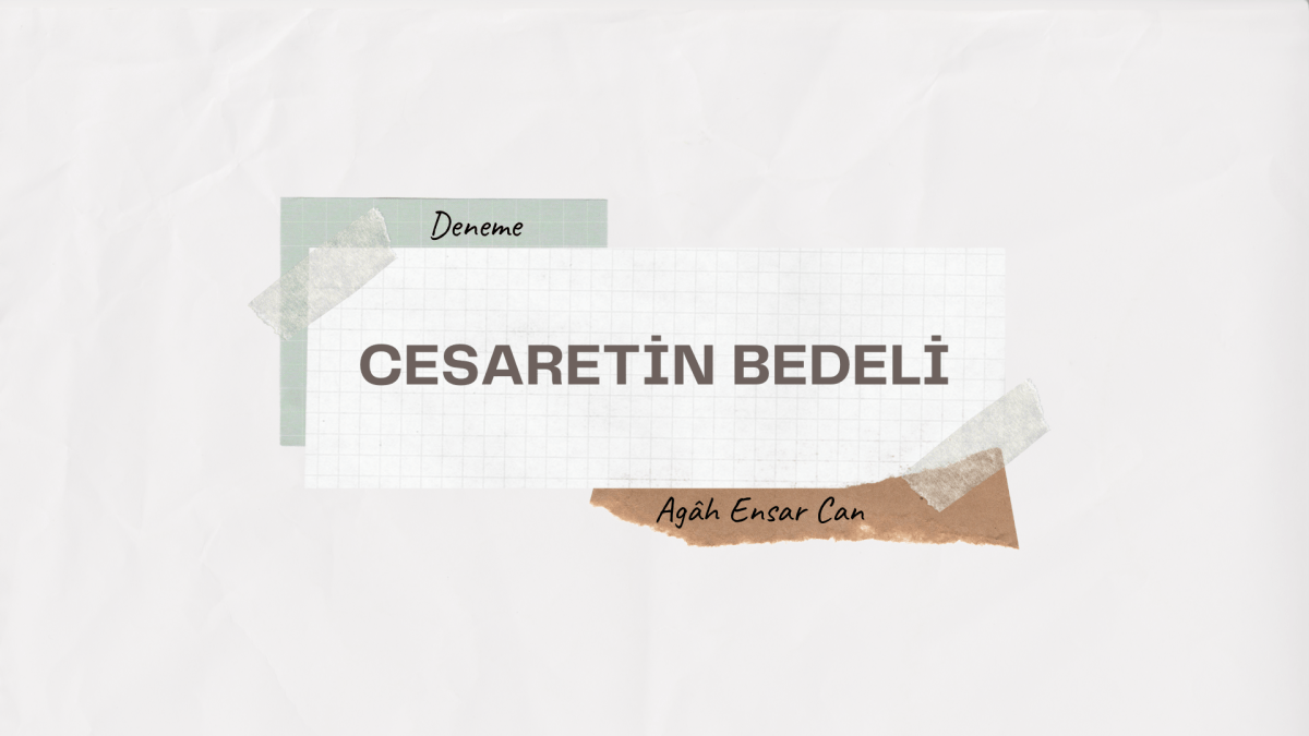 Cesaretin Bedeli – Darağacı Sanat